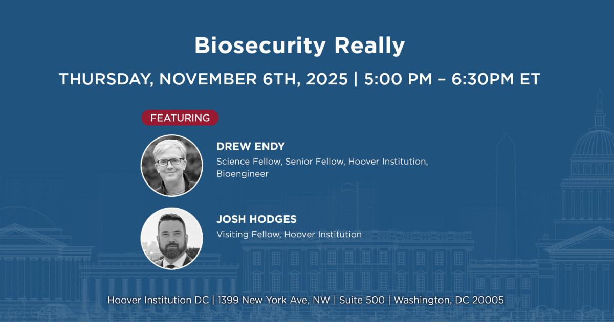 Ideas Uncorked: Biosecurity Really | Hoover Institution